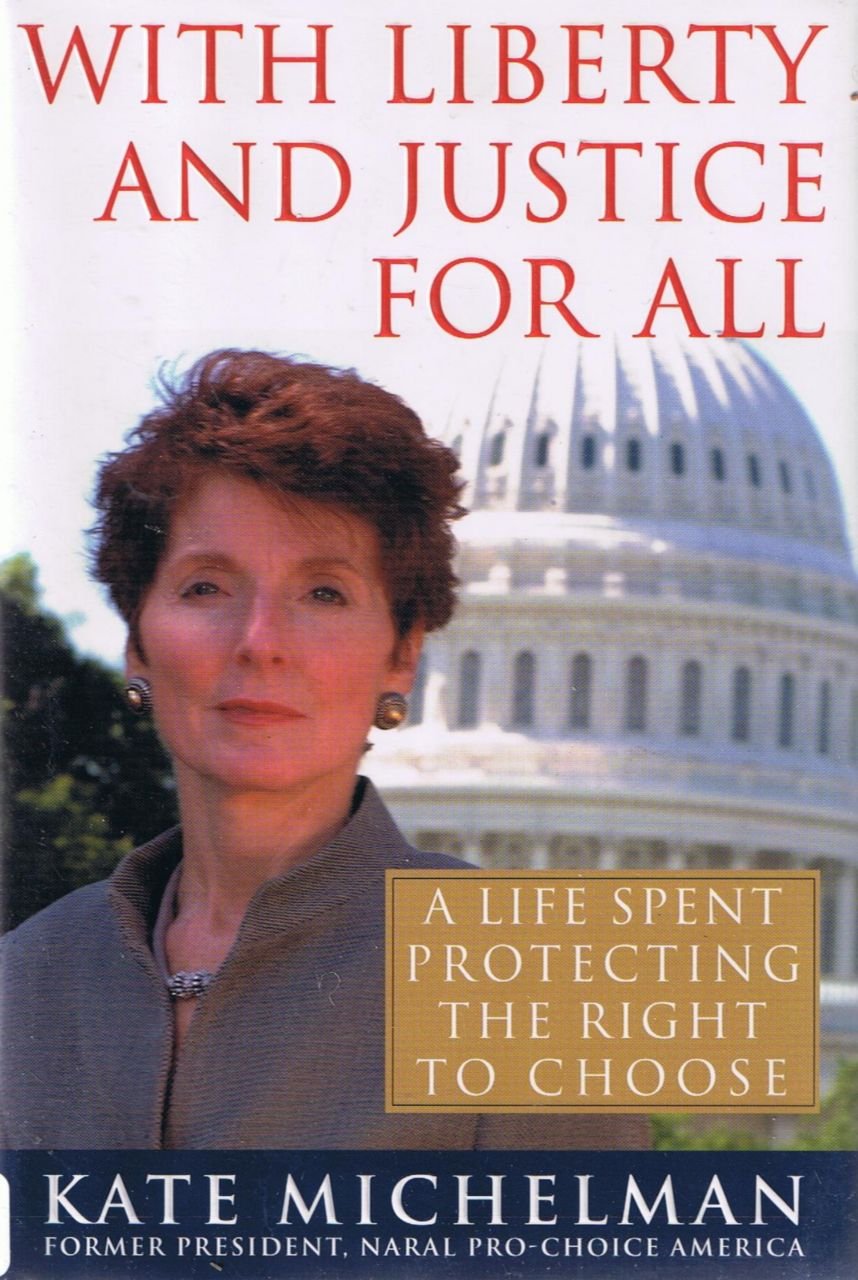 A Lifetime Defending Reproductive Rights: Kate Michelman Tells Her Story