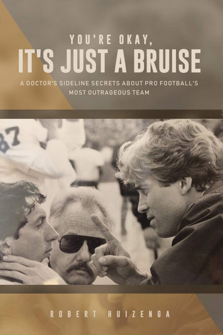 Former NFL Team Doctor Robert Huizenga — Bruises, Concussions, and Steroids